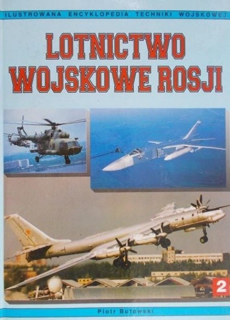 Lotnictwo wojskowe Rosji Tom II - Butowski Piotr | Książka w Empik