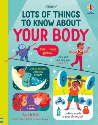 Lots of Things to Know About Your Body - Usborne Publishing | Książka w ...