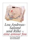 Lou Andreas-Salomé und Rilke - eine amour fou - Wendt Gunna | Książka w ...