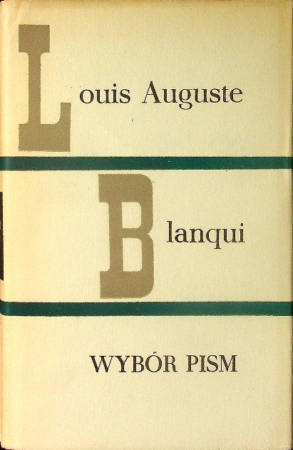 Louis Auguste Blanqui Wybór pism - Opracowanie zbiorowe | Książka w Empik
