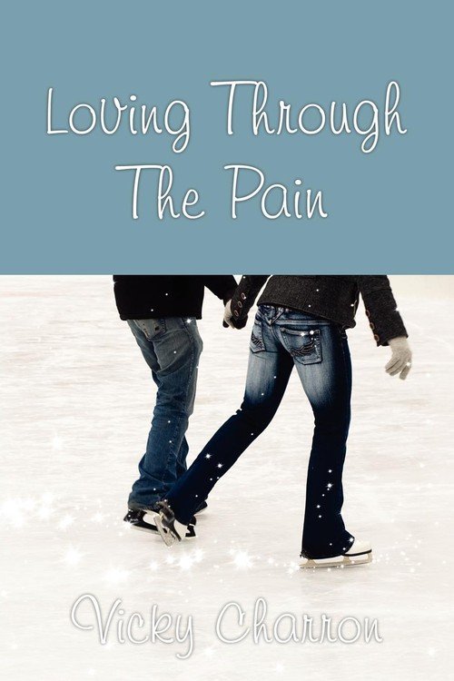 Loving Through the Pain - Vicky Charron | Książka w Sklepie EMPIK.COM
