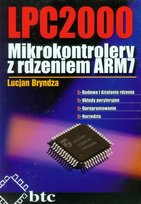 LPC2000 Mikrokontrolery z rdzeniem ARM7 - Bryndza Lucjan | Książka w Empik