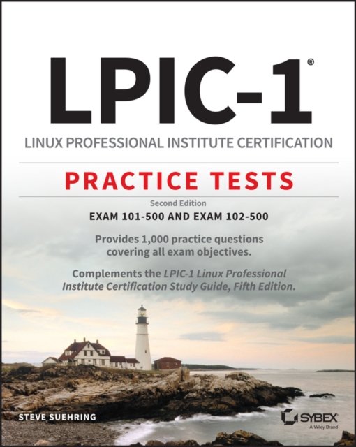 LPIC-1 Linux Professional Institute Certification Practice Tests: Exam ...