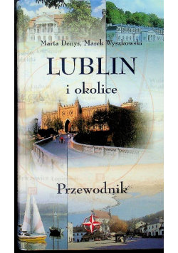 Lublin i okolice Przewodnik - Idea Media | Książka w Empik