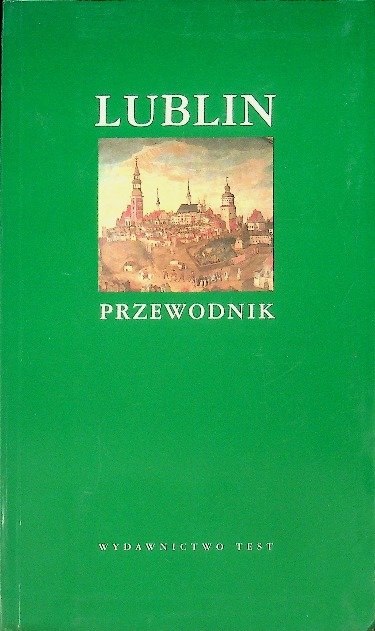 Lublin przewodnik - Opracowanie zbiorowe | Książka w Empik