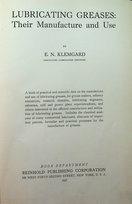 Lubricating greases Their Manufacture and Use 1937r - W opisie ...