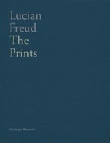 Lucian Freud - Catalogue Raisonne of the Prints - Toby Treves | Książka ...
