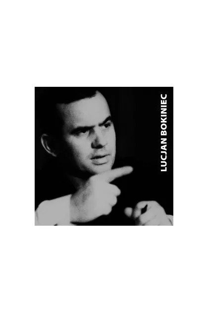 Lucjan Bokiniec - W opisie | Książka w Empik