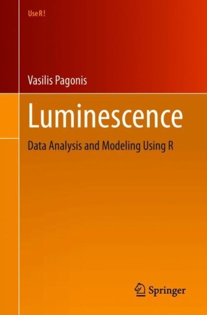 Luminescence: Data Analysis and Modeling Using R - Vasilis Pagonis | Książka w Empik