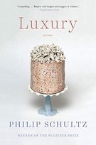 Luxury: Poems - Schultz Philip | Książka w Empik