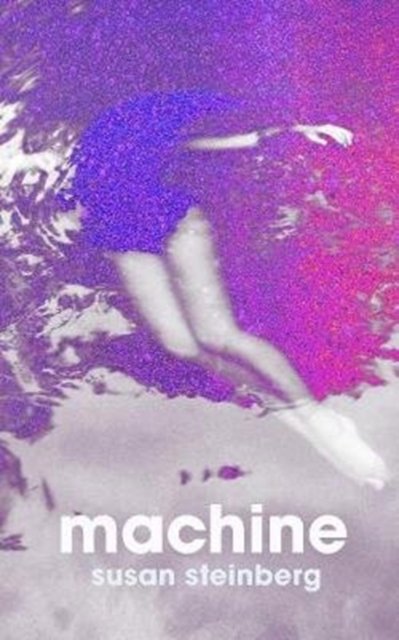 Machine - Susan Steinberg | Książka w Empik