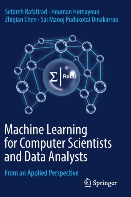 Machine Learning for Computer Scientists and Data Analysts: From an Applied Perspective ...