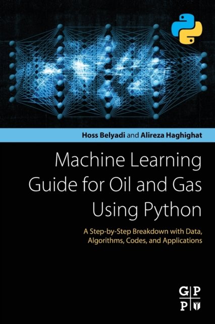 Machine Learning Guide for Oil and Gas Using Python - Opracowanie ...