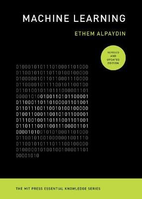 Machine Learning, revised and updated edition - Alpaydin Ethem ...