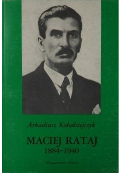 Maciej Rataj 1884 1940 - Wydawnictwo Sejmowe | Książka w Empik