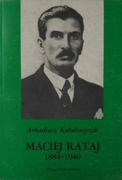 Maciej Rataj 1884 - 1940 - W opisie | Książka w Empik