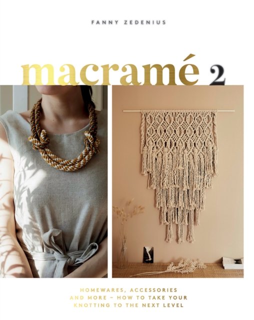 Macrame 2 - Zedenius Fanny | Książka w Empik