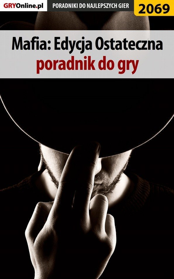 Mafia 1 Remake. Poradnik, solucja - ebook PDF - Hałas Jacek Stranger | Ebook Sklep EMPIK.COM