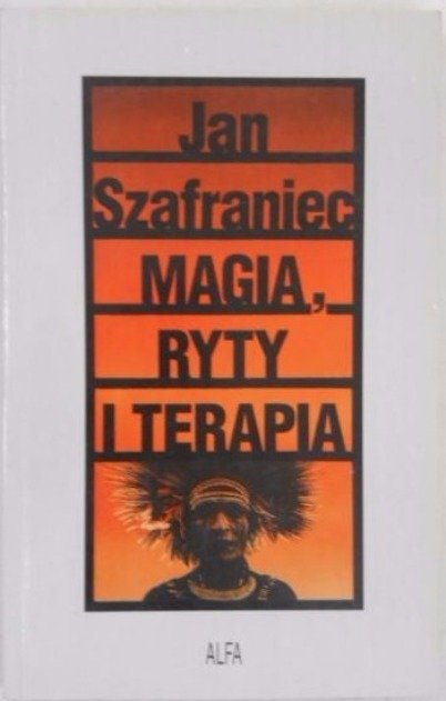 Magia ryty i terapia - W opisie | Książka w Empik