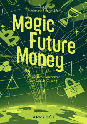 Magic Future Money - Aprycot Media | Książka w Empik