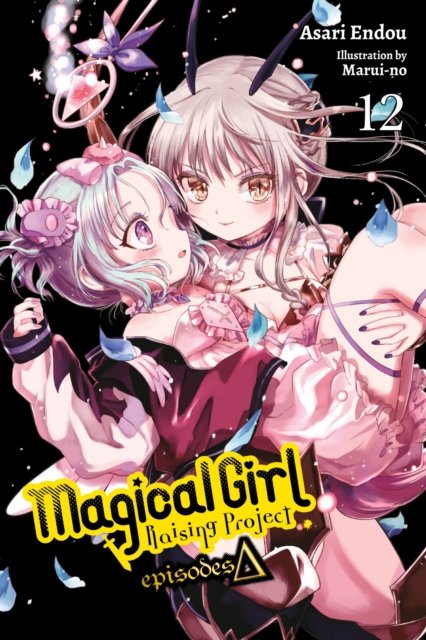 Magical Girl Raising Project, Volume 12 (light novel): Magical Girl ... Magical Girl Raising Project, Volume 12 (light novel): Magical Girl ...