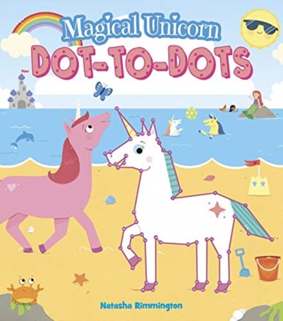 Magical Unicorn Dot-To-Dots - Natasha Rimmington | Książka w Empik