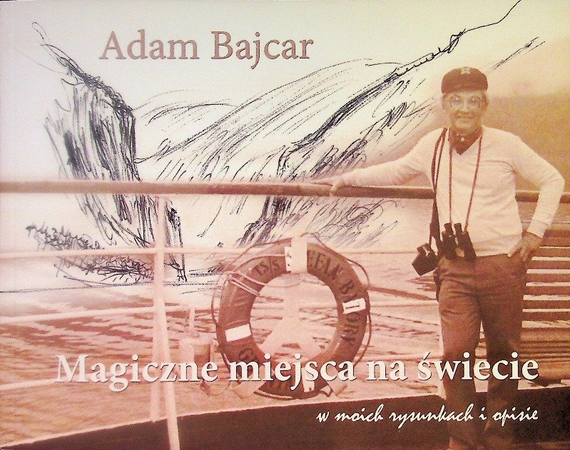 Magiczne miejsca na świecie - Bajcar Adam | Książka w Empik