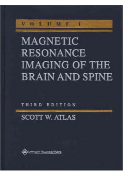 Magnetic resonance imaging of the brain and spine - Lippincott Raven ...