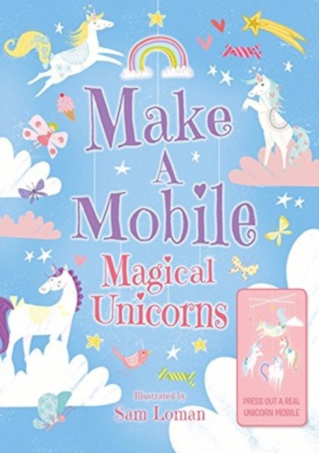 Make a Mobile Magical Unicorns - Annabel Stones | Książka w Empik