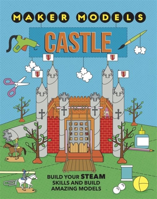 Maker Models: Castle - Anna Claybourne | Książka w Empik