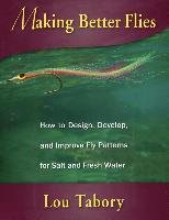 Making Better Flies - Tabory Lou | Książka w Empik