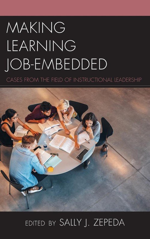 Making Learning Job-Embedded - Rowman & Littlefield Publishing Group ...