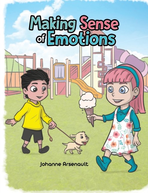 Making Sense of Emotions - Johanne Arsenault | Książka w Empik