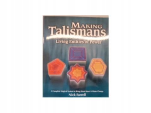 Making talismans Living entities of power - Farrell Triona | Książka w ...