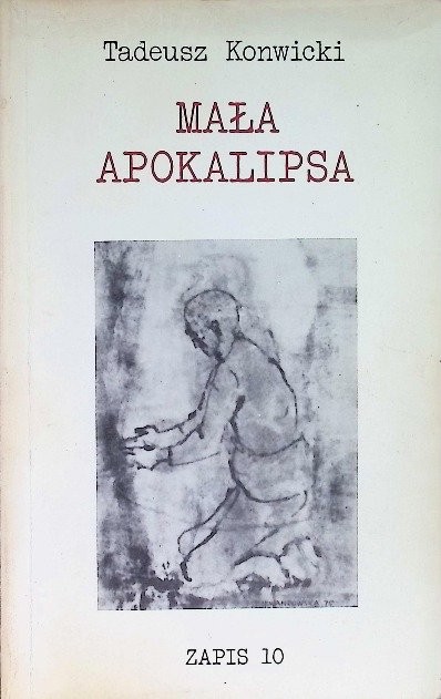 Mała apokalipsa - Konwicki Tadeusz | Książka w Empik