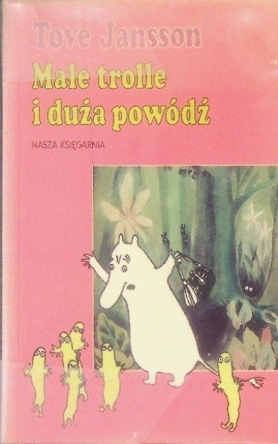 Małe trolle i duża powódź - Jansson Tove | Książka w Empik