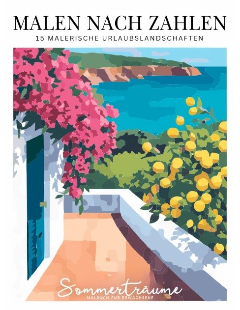 Malen nach Zahlen Malbuch fur Erwachsene: 15 malerische ...