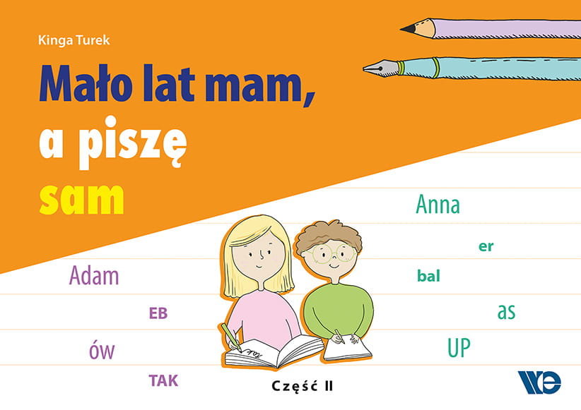 Mało lat mam a piszę sam część 2 - Turek Kinga | Książka w Empik