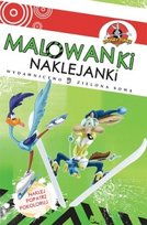 Malowanki naklejanki. Struś Pędziwiatr, Kojot - Opracowanie zbiorowe ...