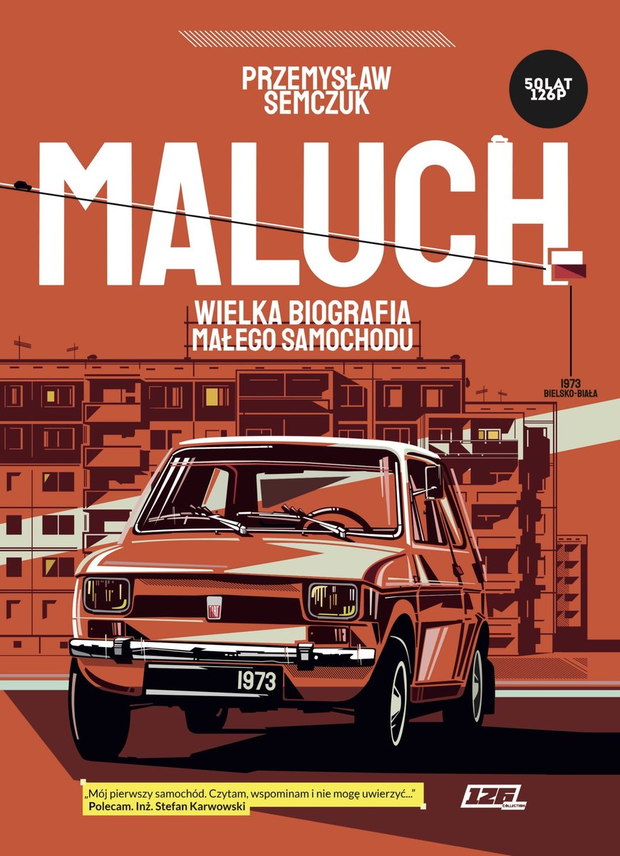 Maluch. Wielka biografia małego samochodu - Semczuk Przemysław ...