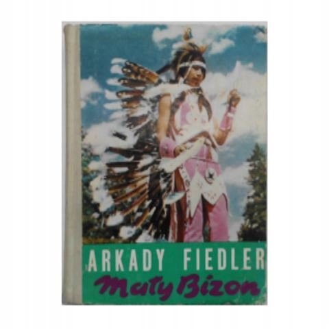 Mały Bizon - Fiedler Arkady Paweł | Książka w Empik