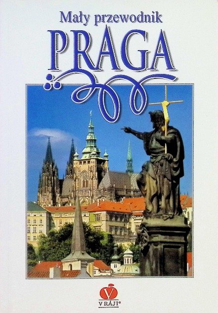 Mały przewodnik Praga - Opracowanie zbiorowe | Książka w Empik