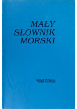 Mały Słownik Morski - Furmaga Lesław | Książka w Empik