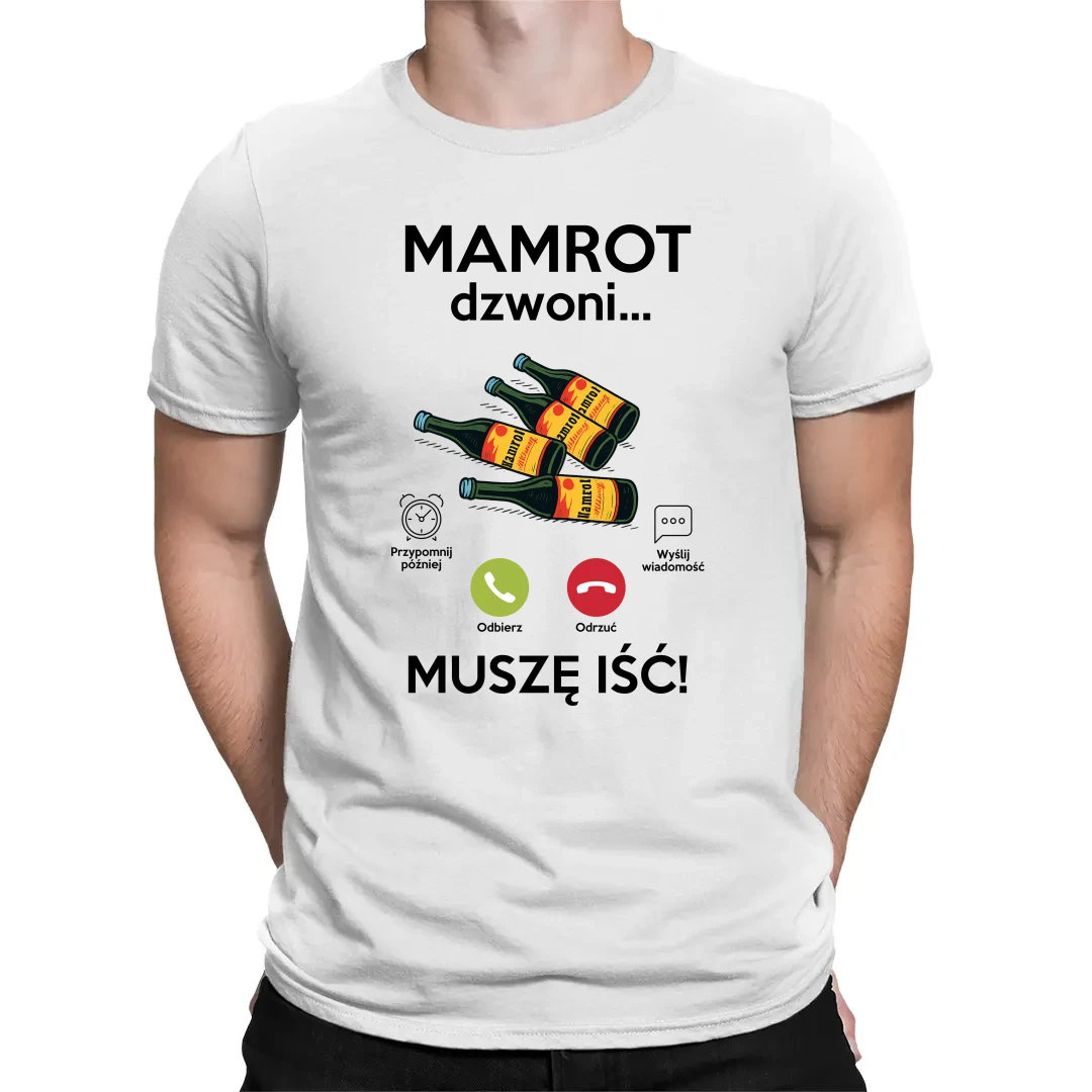 Mamrot dzwoni, muszę iść - męska koszulka na prezent dla fanów serialu ...