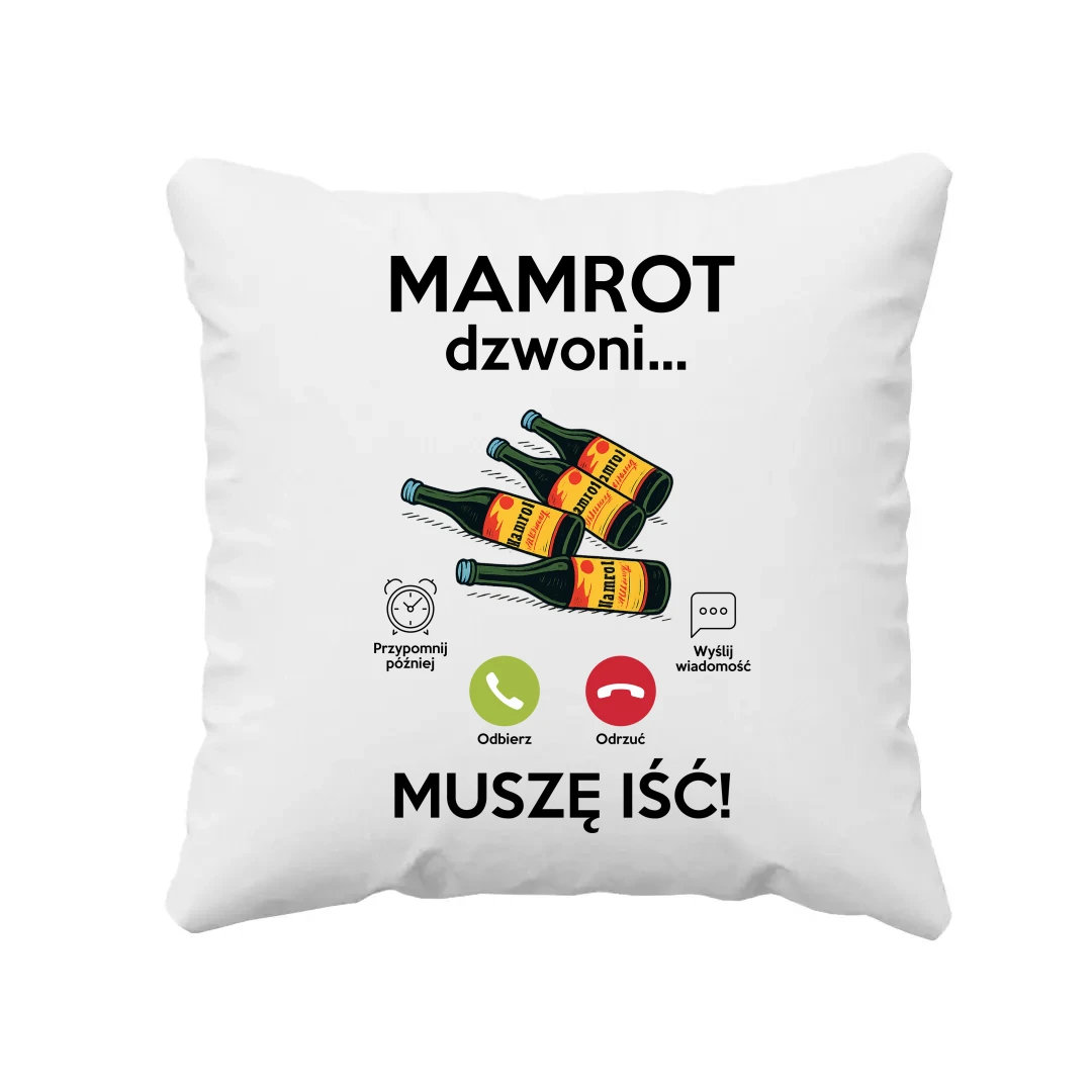 Mamrot dzwoni, muszę iść - poduszka na prezent dla fanów serialu Ranczo ...
