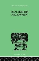 Man & His Fellowmen: Modern Chapters on Social Psychology - Lowy Samuel ...