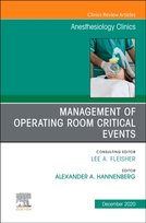 Management of Operating Room Critical Events, An Issue of ...