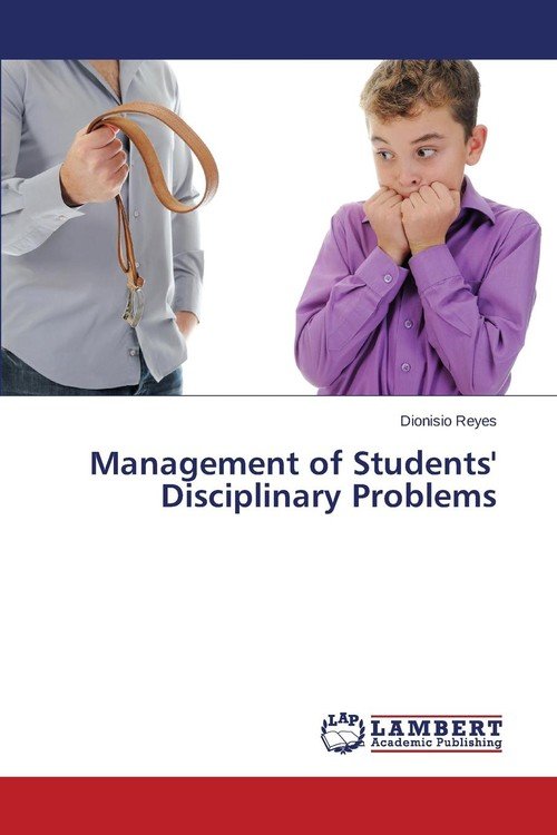 Management of Students' Disciplinary Problems - Reyes Dionisio ...