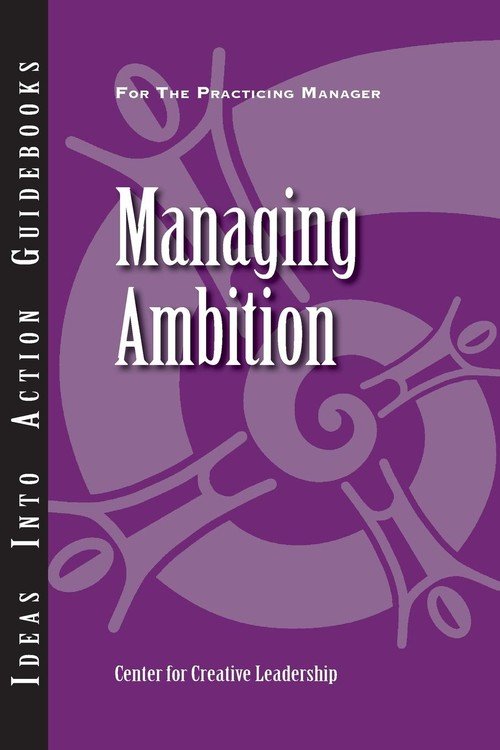 Managing Ambition - Center For Creative Leadership | Książka w Empik