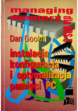 Managing memory dla DOS 5 - Dan Gookin | Książka w Empik